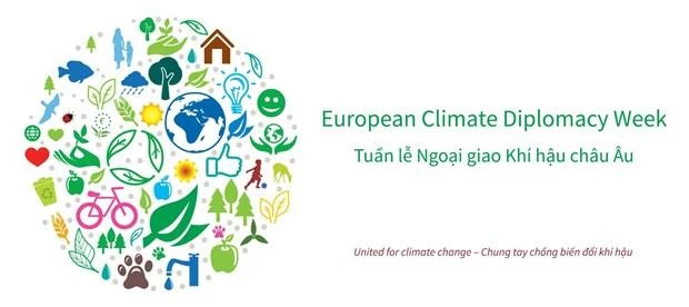 European Climate Diplomacy Week 2019 to open | Vietnam+ (VietnamPlus)