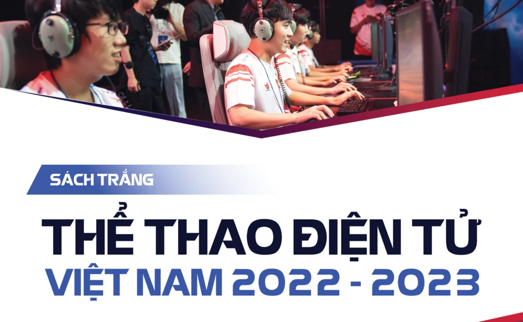 Vietnam E-Sports White Paper 2022-2023 makes debut